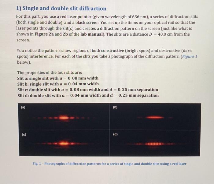Solved 1 Single And Double Slit Diffraction 7 Pts Question