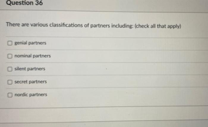 Solved Question 36 There are various classifications of | Chegg.com