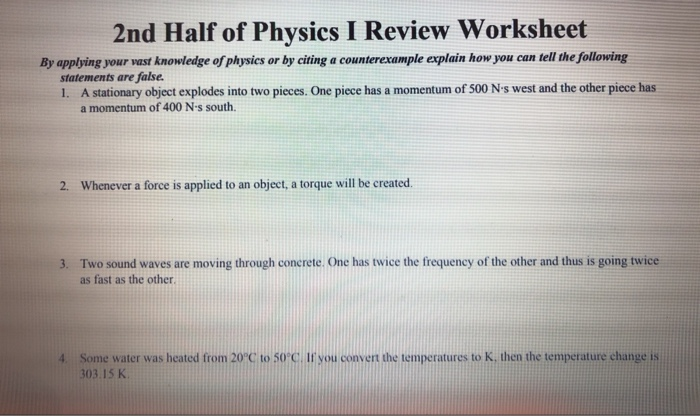 Solved 2nd Half of Physics I Review Worksheet By applying | Chegg.com