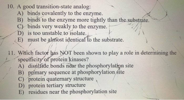 Solved 10. A good transition-state analog: A) binds | Chegg.com