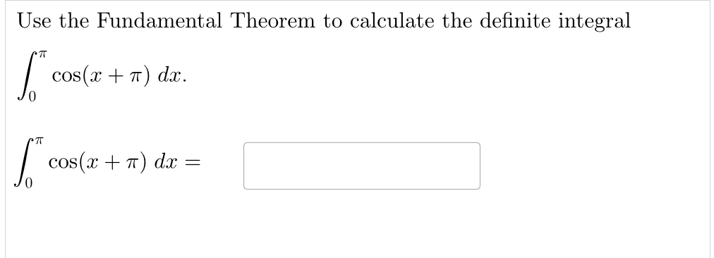 Solved Use the Fundamental Theorem to calculate the definite | Chegg.com