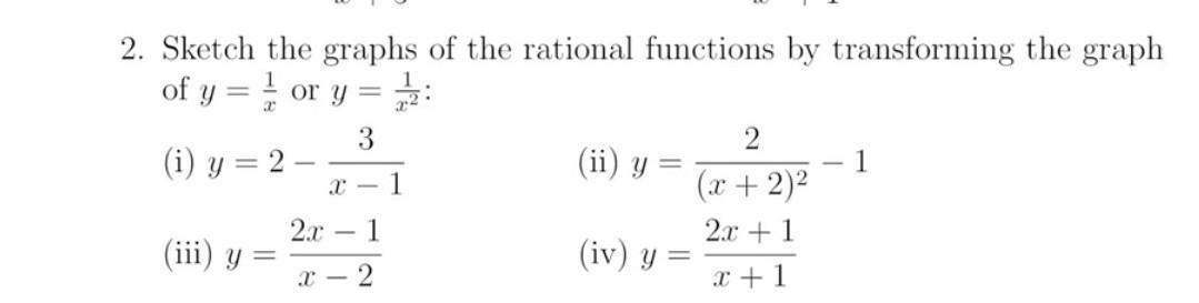 Solved 2. Sketch the graphs of the rational functions by | Chegg.com