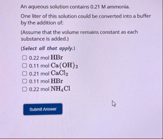 Solved An aqueous solution contains 0.21 ﻿M ammonia.One | Chegg.com