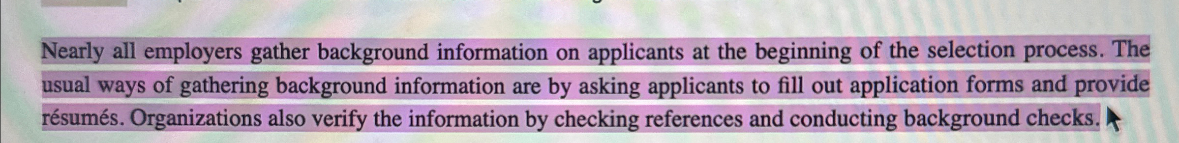 Solved Nearly all employers gather background information on | Chegg.com