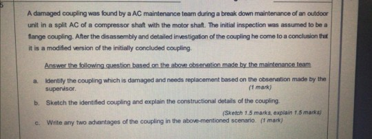 Solved A damaged coupling was found by a AC maintenance team | Chegg.com