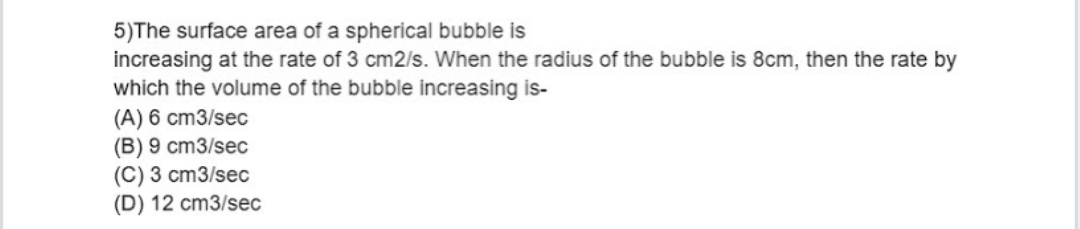 Solved The surface area of a spherical bubble is increasing | Chegg.com