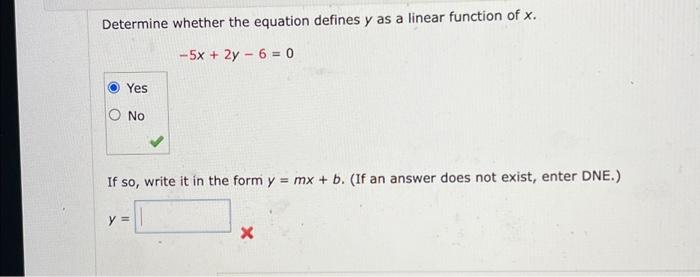 Solved Determine whether the equation defines y as a linear | Chegg.com