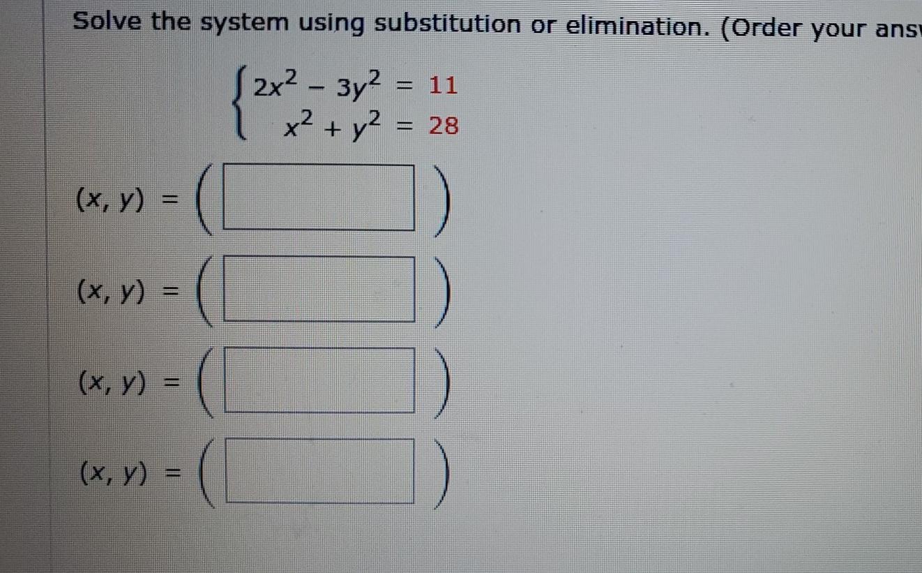 Solved solve the system using substitution or elimination | Chegg.com