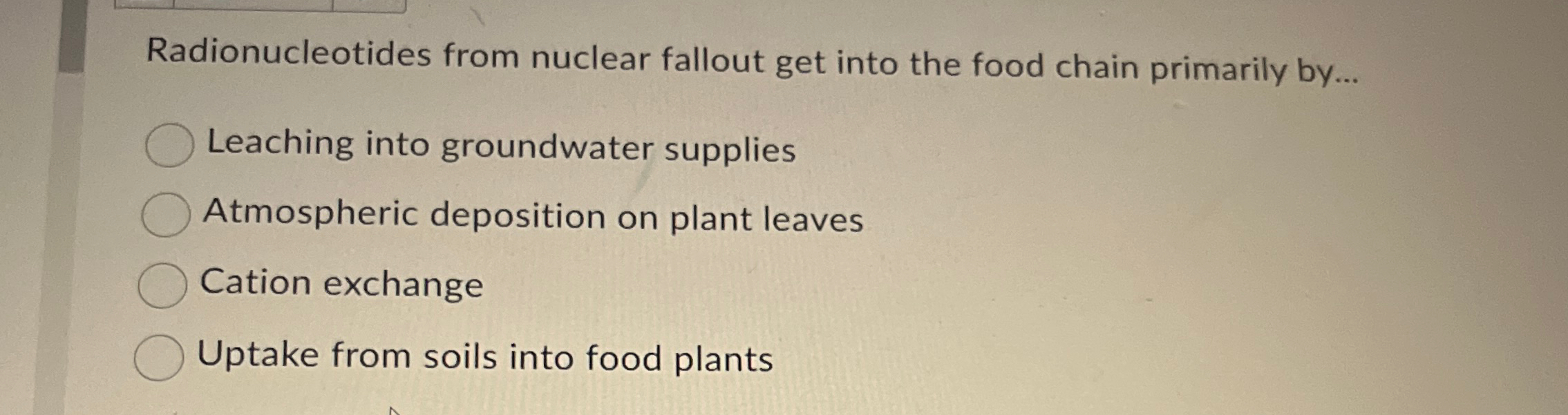 Solved Radionucleotides from nuclear fallout get into the | Chegg.com