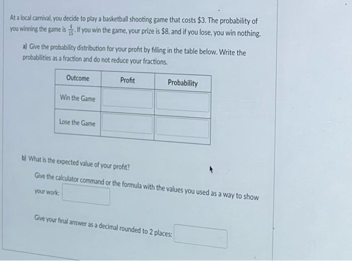 Solved At a local carnival, you decide to play a basketball | Chegg.com