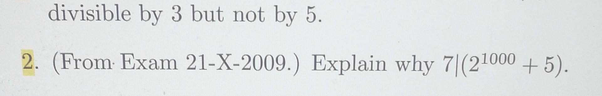 Solved divisible by 3 but not by 5 . 2. (From Exam | Chegg.com
