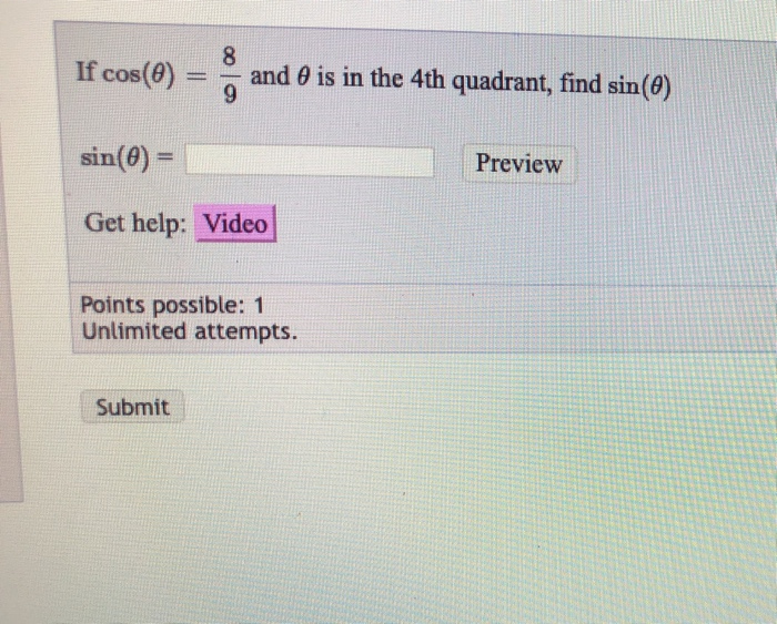 Solved 8 If cos(0) and O is in the 4th quadrant, find sin() | Chegg.com