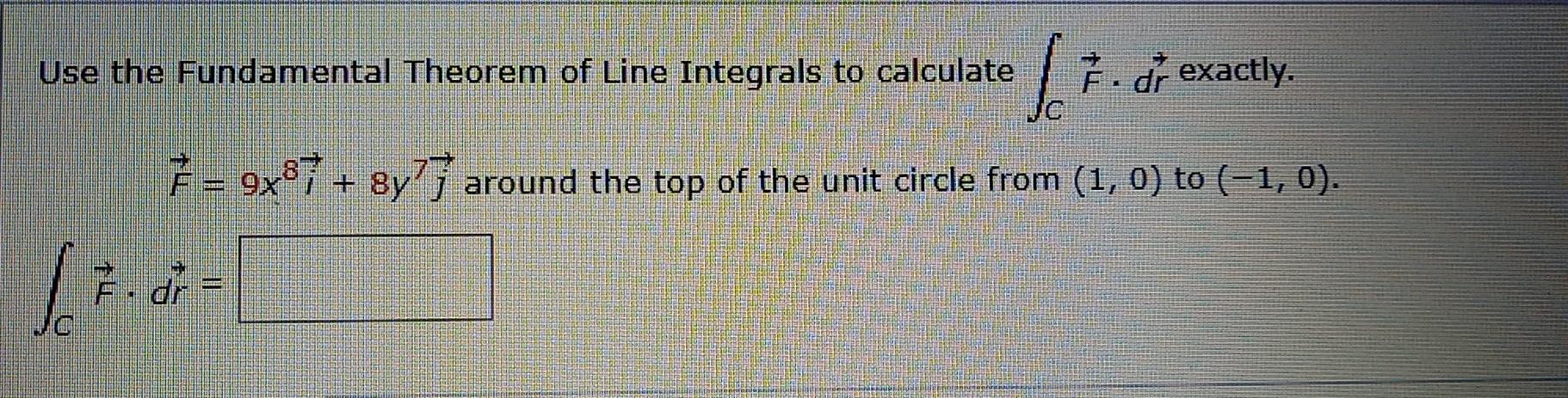Solved Use the Fundamental Theorem of Line Integrals to | Chegg.com