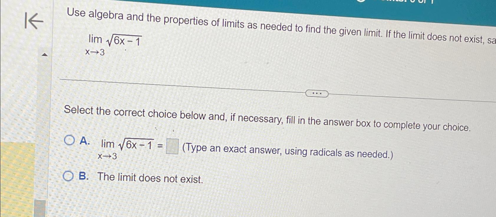 Solved Use algebra and the properties of limits as needed to | Chegg.com