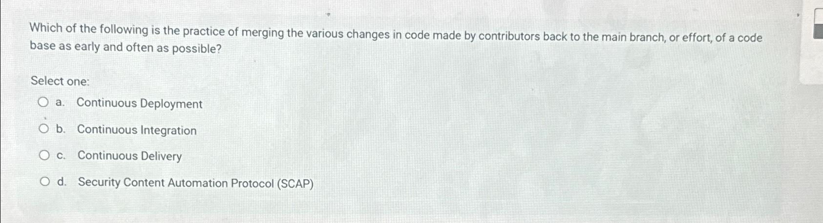 Solved Which of the following is the practice of merging the | Chegg.com