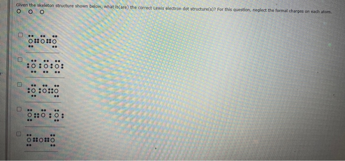 Solved Given the skeleton structure shown below, what | Chegg.com