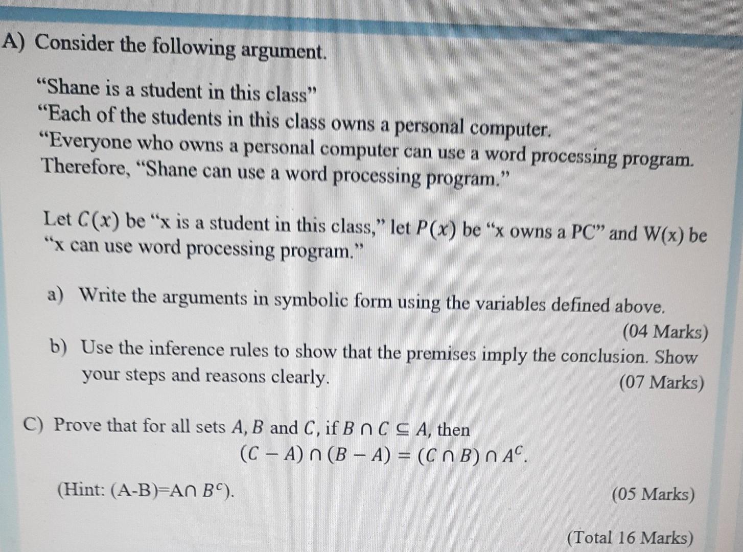 A) Consider the following argument. "Shane is a | Chegg.com