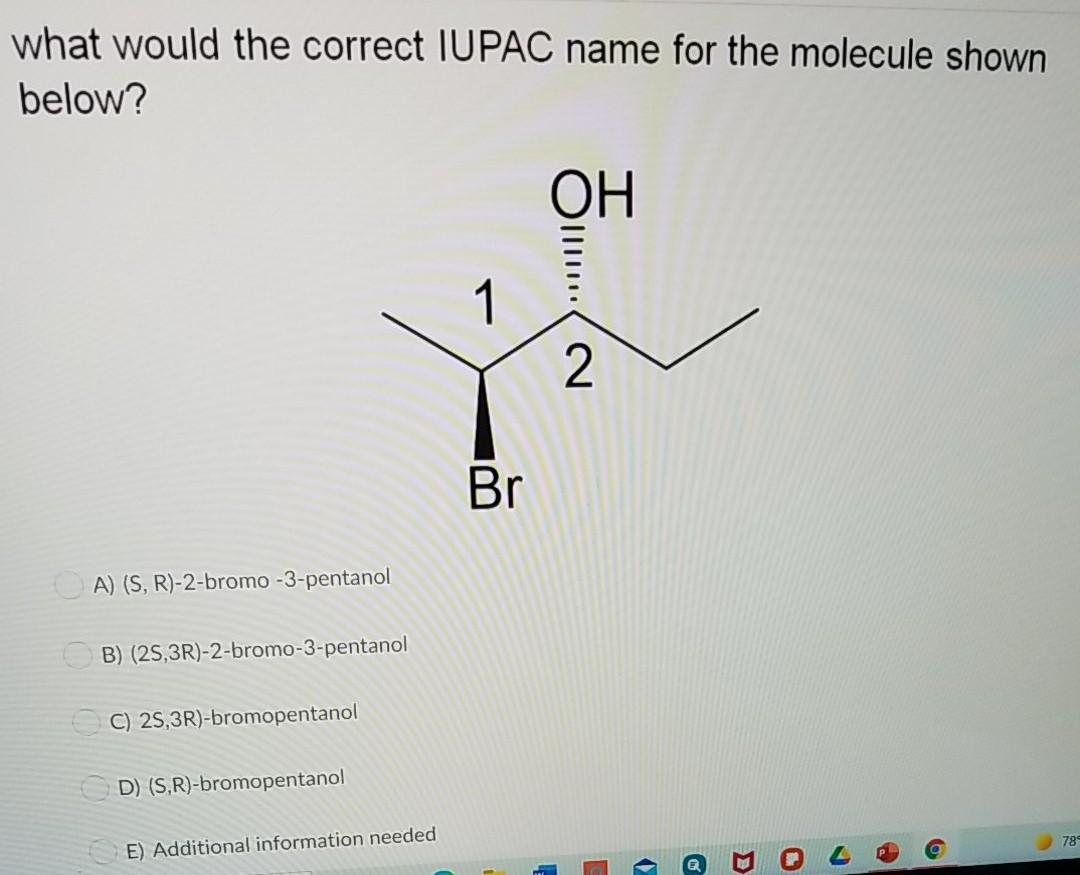 Solved what would the correct IUPAC name for the molecule | Chegg.com