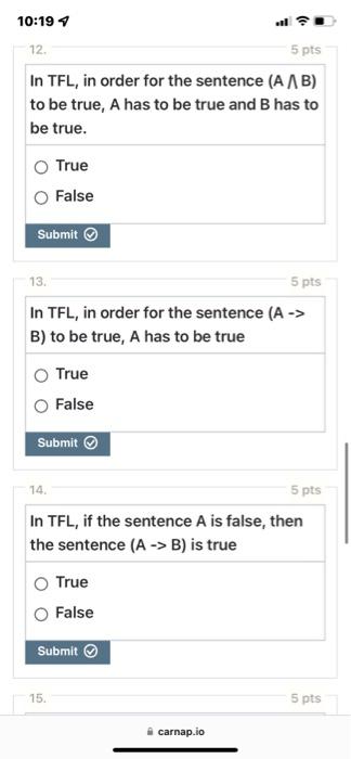In TFL, in order for the sentence (A∧B) to be true, | Chegg.com