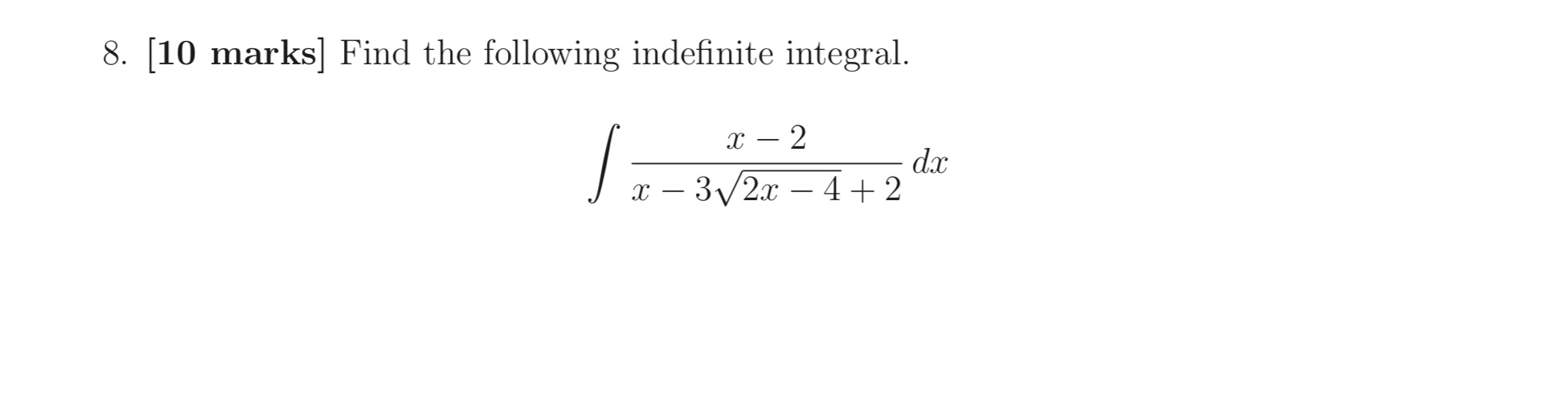 Solved [10 ﻿marks] ﻿Find the following indefinite | Chegg.com