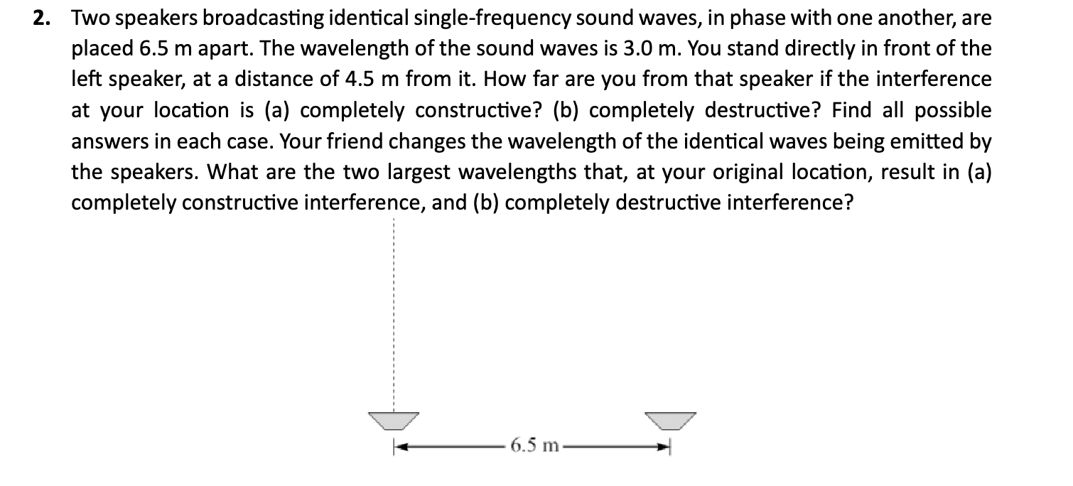 Solved Two speakers broadcasting identical single-frequency | Chegg.com