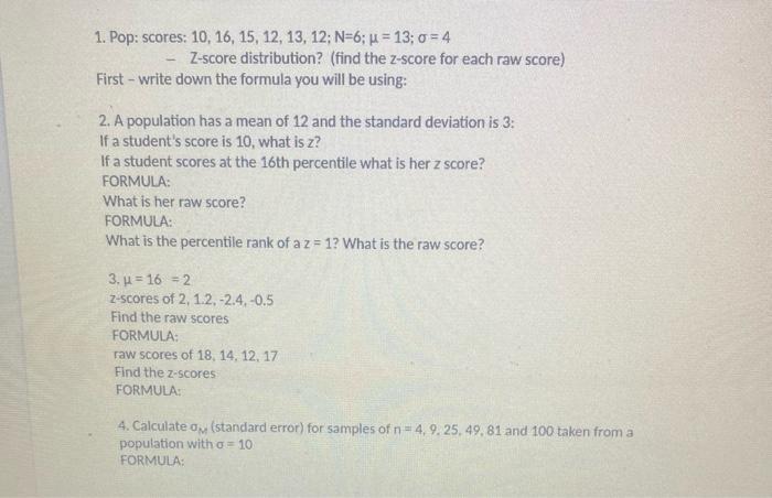 Solved 1. Pop: scores: 10, 16, 15, 12, 13, 12; N=6;u = | Chegg.com