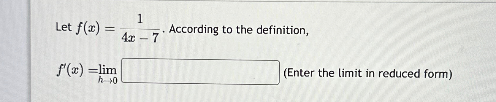 Solved Let f(x)=14x-7. ﻿According to the definition, | Chegg.com