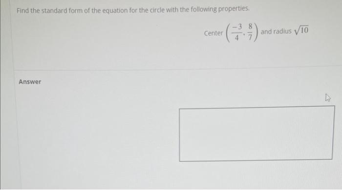 Solved Find the standard form of the equation for the circle | Chegg.com