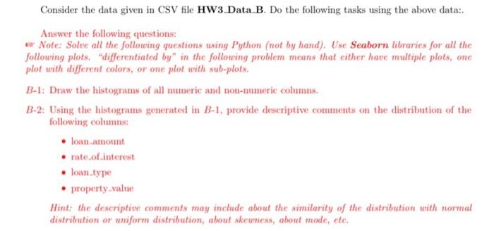 Solved Consider the data given in CSV file HW3.Data B. Do | Chegg.com