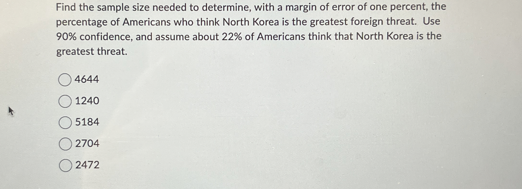 Solved Find the sample size needed to determine, with a | Chegg.com