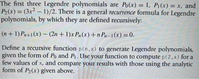 Solved The first three Legendre polynomials are | Chegg.com