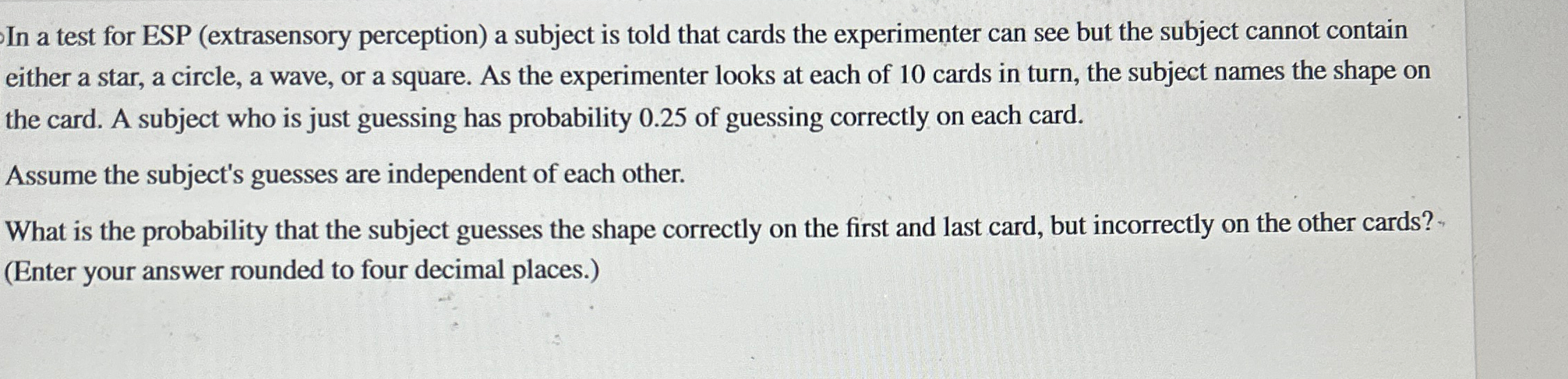 Solved In a test for ESP (extrasensory perception) ﻿a | Chegg.com