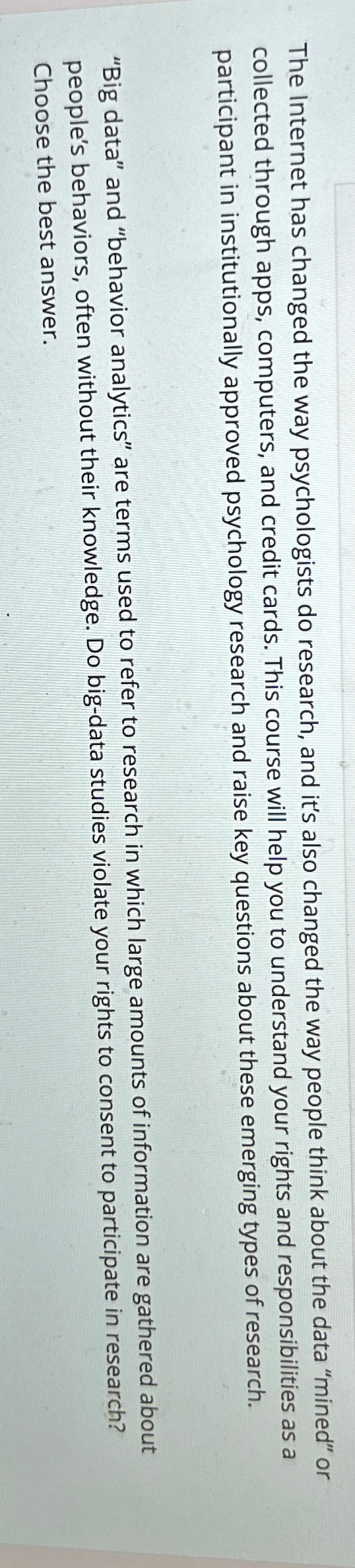 Solved The Internet has changed the way psychologists do | Chegg.com