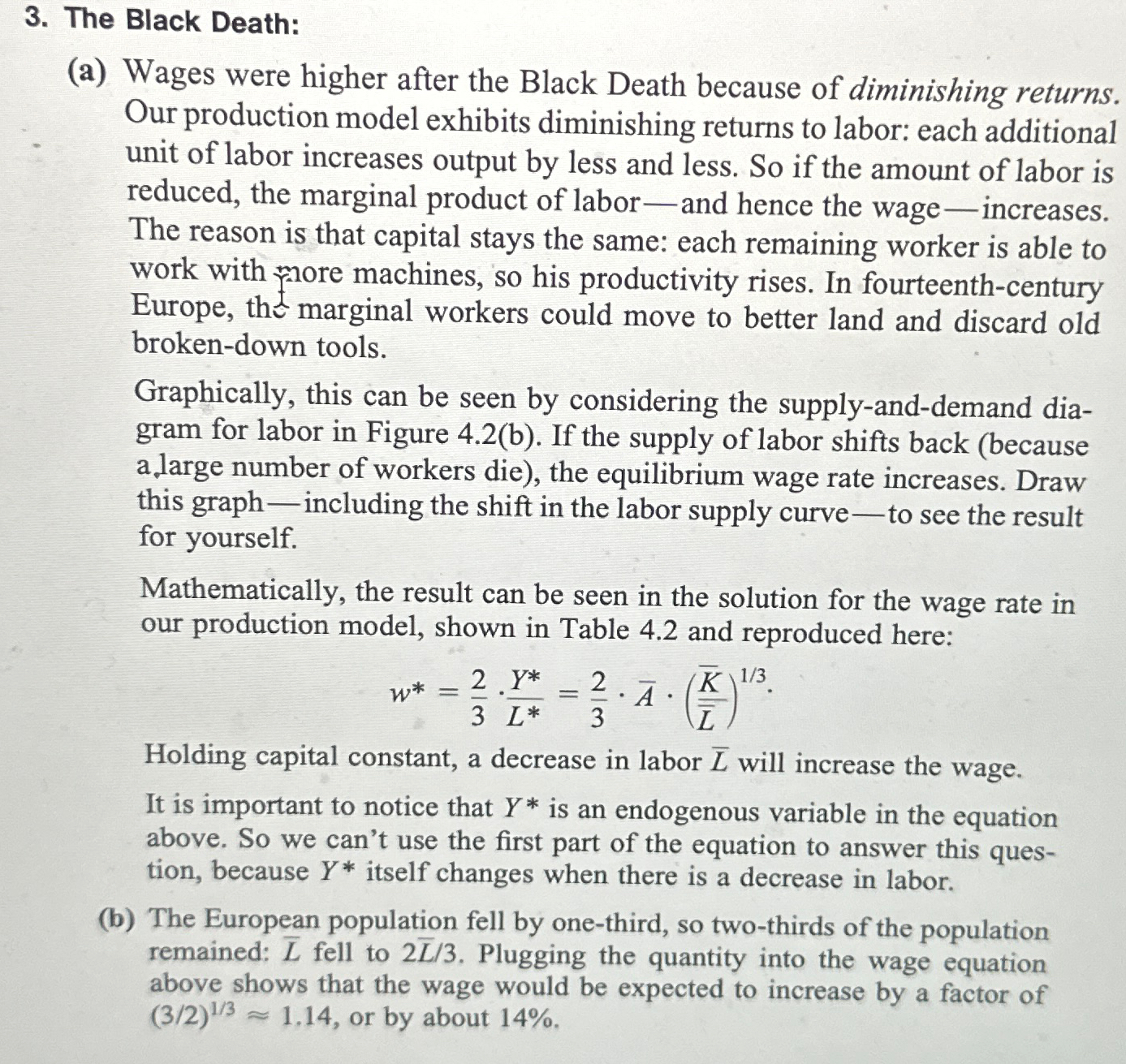 Solved The Black Death:(a) ﻿Wages were higher after the | Chegg.com