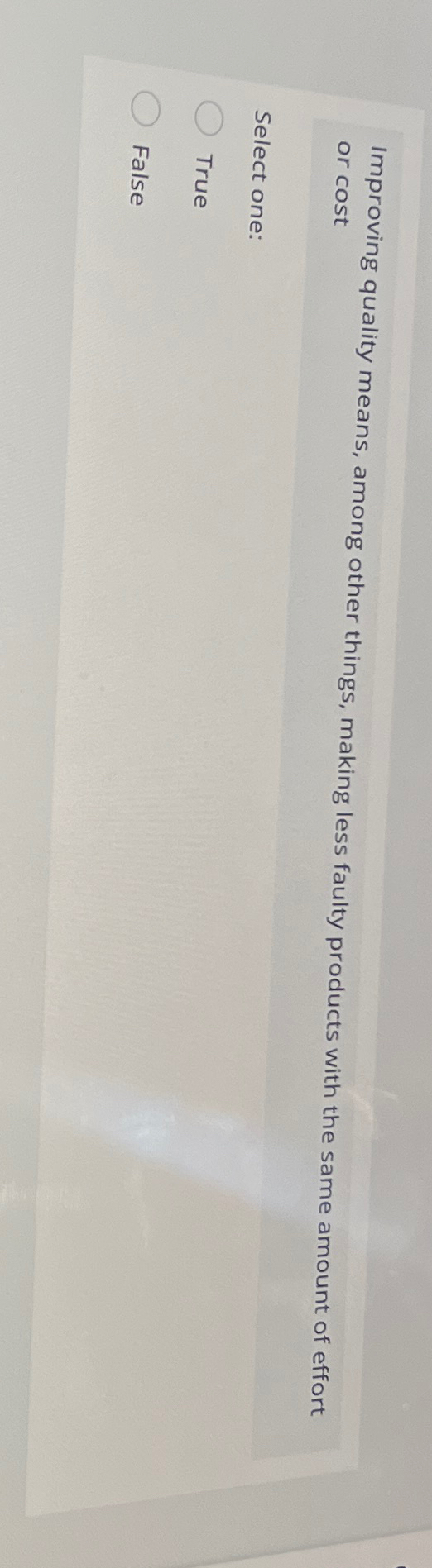 Solved Improving quality means, among other things, making | Chegg.com