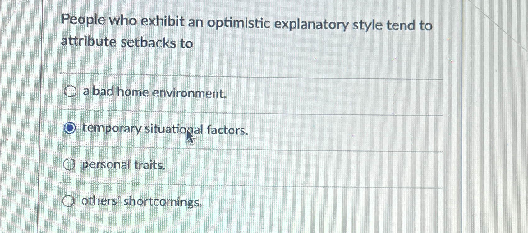 Solved People who exhibit an optimistic explanatory style | Chegg.com Solved People who exhibit an optimistic explanatory style | Chegg.com