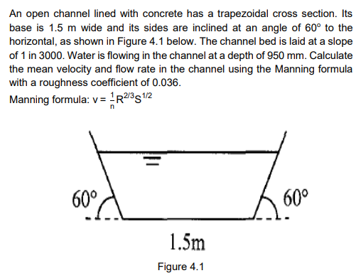 Solved An open channel lined with concrete has a trapezoidal | Chegg.com