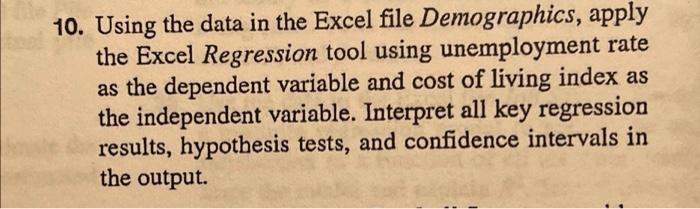 Solved 10. Using the data in the Excel file Demographics, | Chegg.com