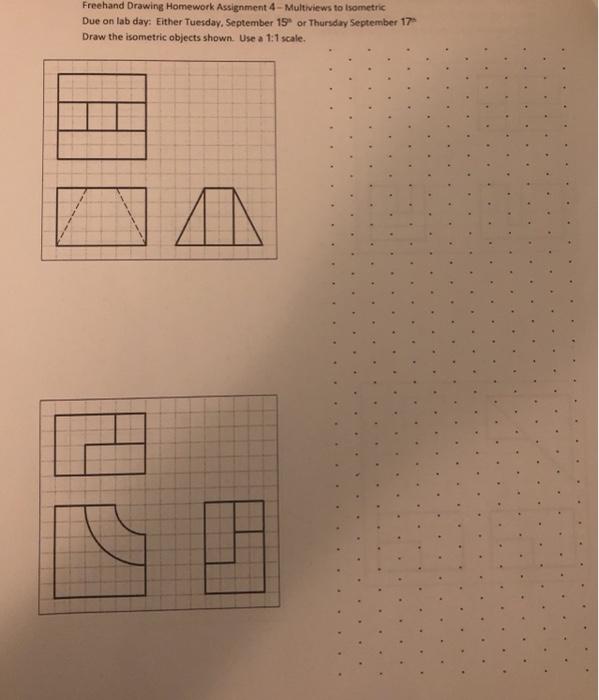 Solved Freehand Drawing Homework Assignment 4 - Multiviews | Chegg.com Solved Freehand Drawing Homework Assignment 4 - Multiviews | Chegg.com