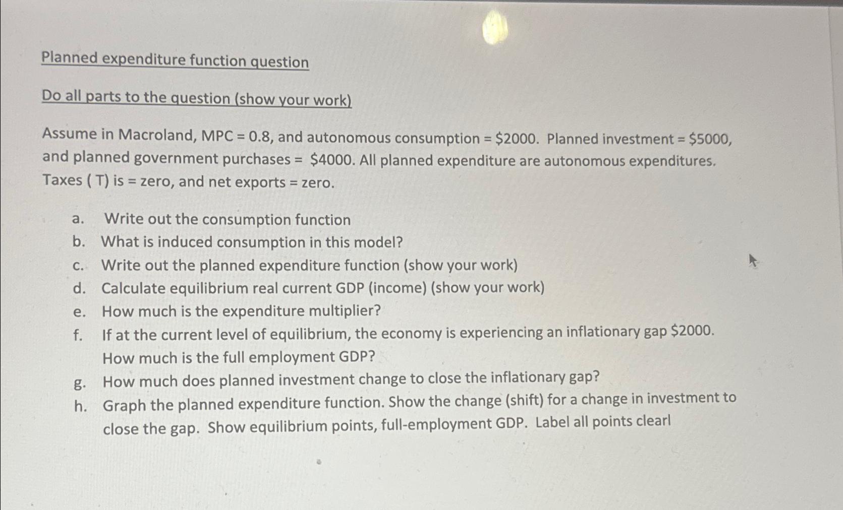 Solved Planned expenditure function questionDo all parts to | Chegg.com