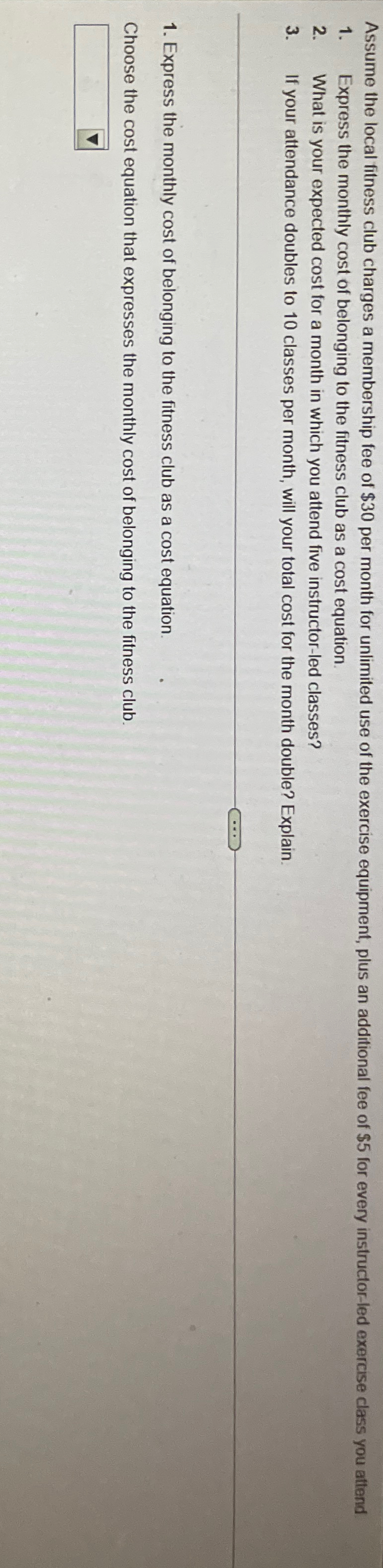 Solved Assume the local fitness club charges a membership | Chegg.com