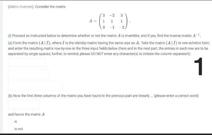 Solved (Matrix Inverses). Consider the matrix 3 -2 1 3-1-2, | Chegg.com