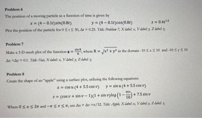Solved Problem 6 The position of a moving particle as a | Chegg.com