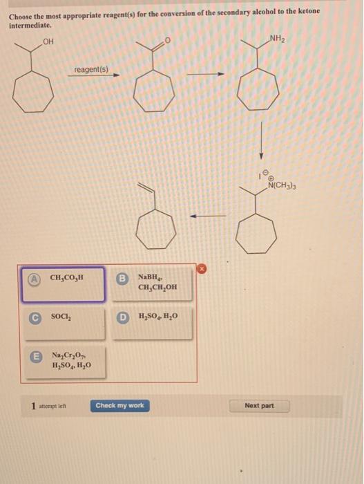 Solved Choose the most appropriate reagent(s) for the | Chegg.com