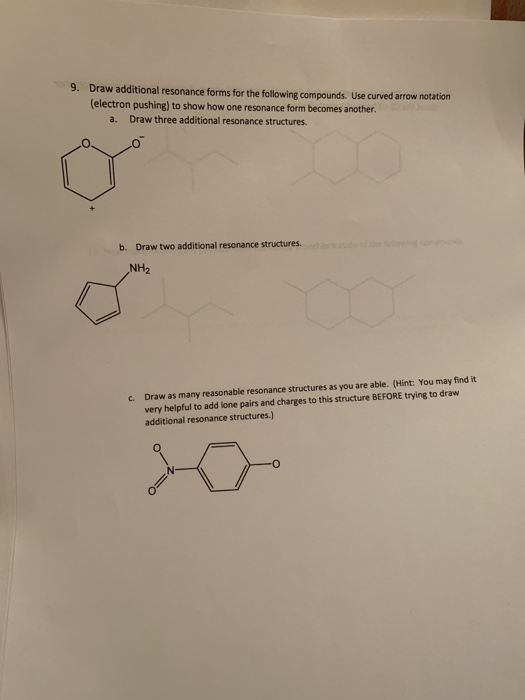 Solved 9. Draw additional resonance forms for the following | Chegg.com