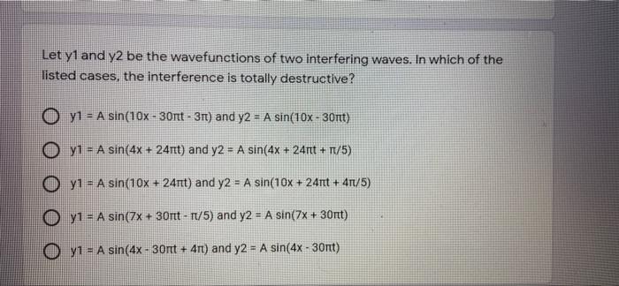 Solved Let yland y2 be the wavefunctions of two interfering | Chegg.com