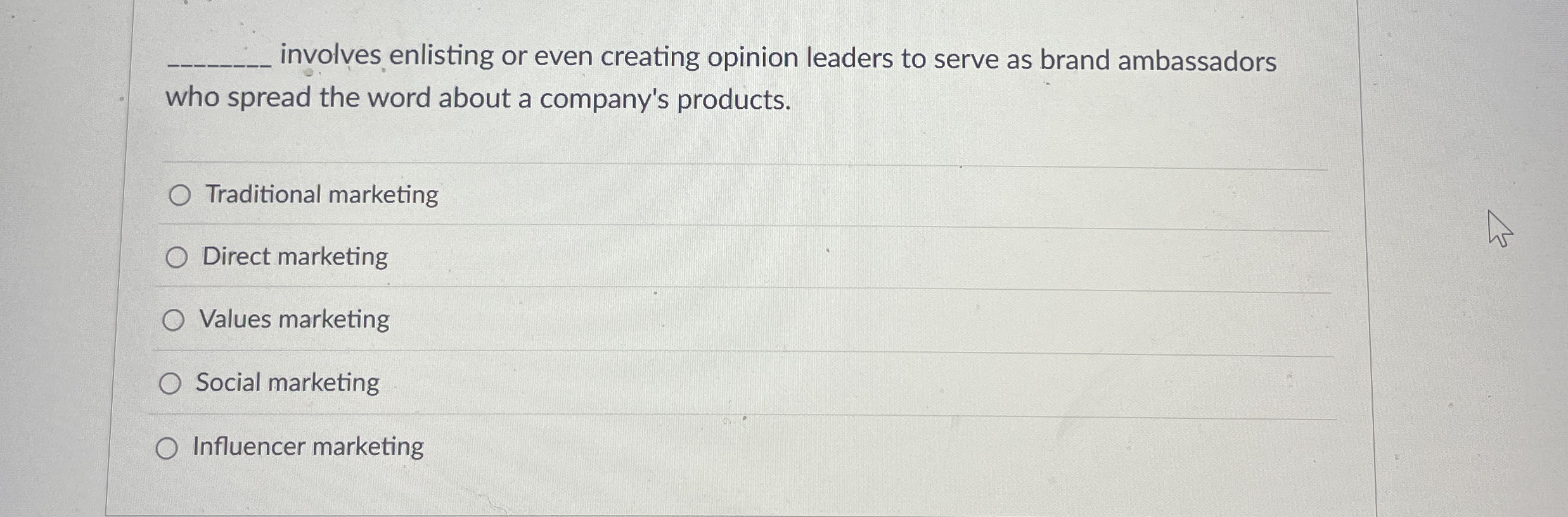 Solved involves enlisting or even creating opinion leaders | Chegg.com