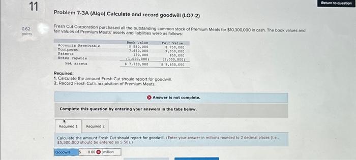 Solved 11 0.62 points Problem 7-3A (Algo) Calculate and | Chegg.com
