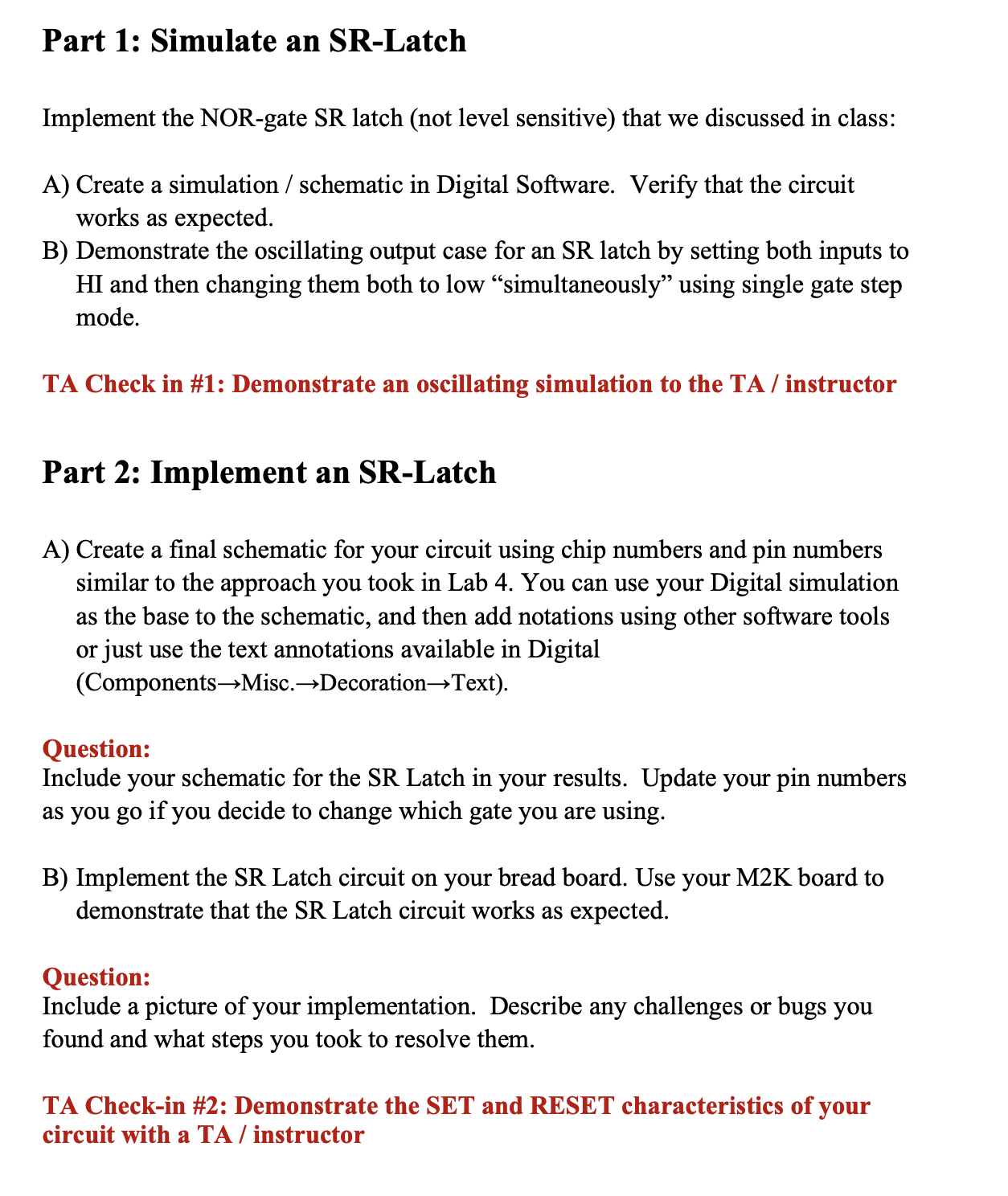 Solved Part 1: Simulate an SR-LatchImplement the NOR-gate SR | Chegg.com