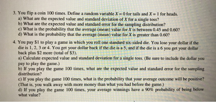 Solved 3. You flip a coin 100 times. Define a random | Chegg.com